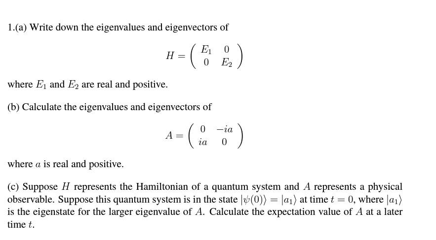 Solved 1.(a) Write down the eigenvalues and eigenvectors of | Chegg.com
