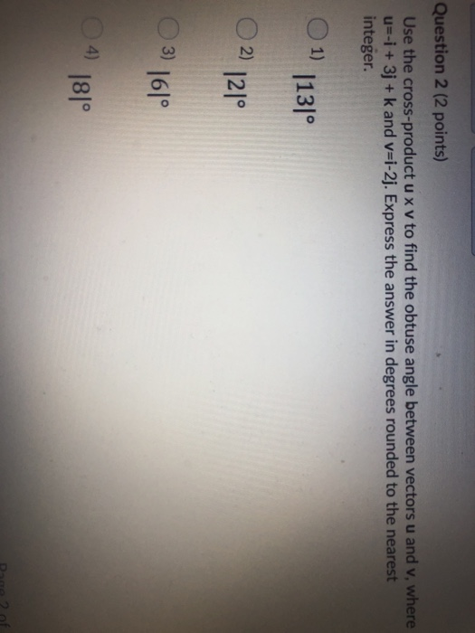 Solved Question 2 (2 points) Use the cross-product u x v to | Chegg.com