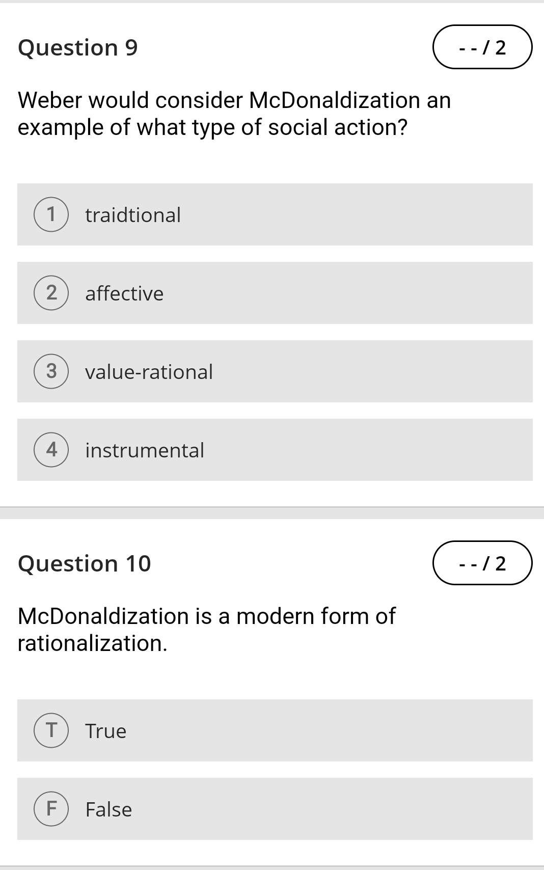 Solved Question 9Weber would consider McDonaldization an | Chegg.com