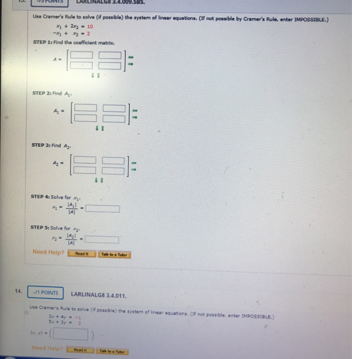 Solved - PUINIS LARLINALG8 3.4.009.5B5. Use Cramer's Rule to | Chegg.com