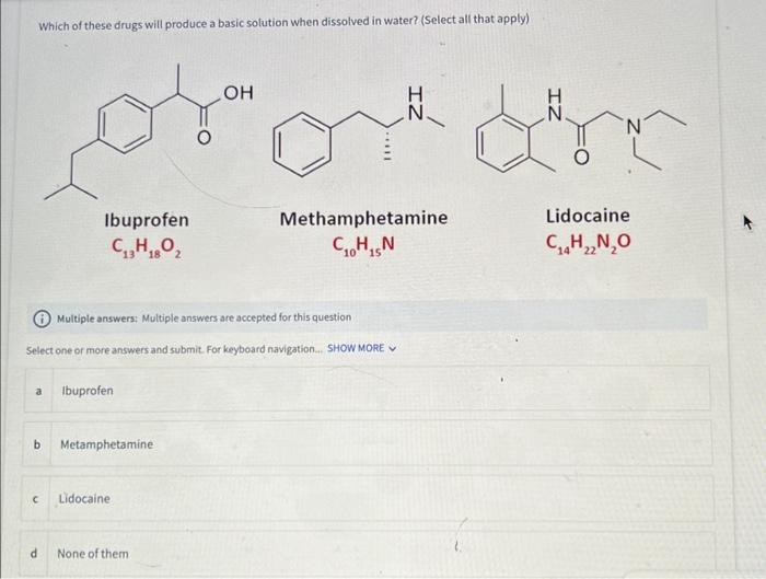 Solved Which of these drugs will produce a basic solution | Chegg.com