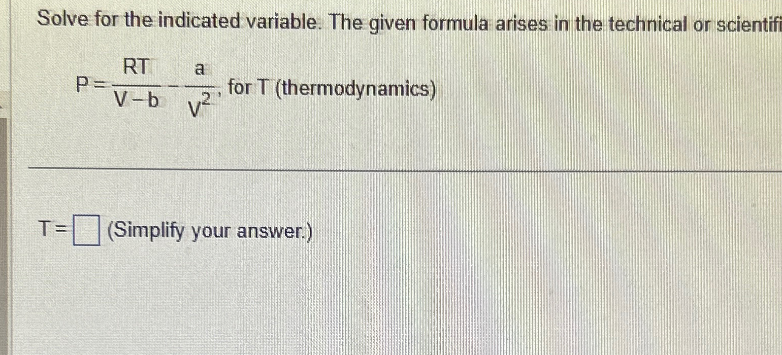 Solved Solve for the indicated variable. The given formula | Chegg.com