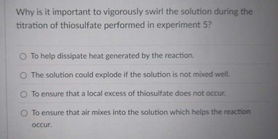 Solved Why is it important to vigorously swirl the solution | Chegg.com
