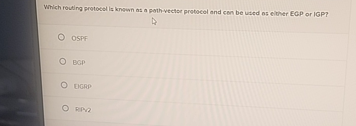Solved Which routing protocol is known as a path-vector | Chegg.com