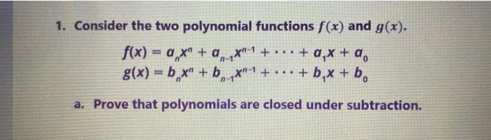 Solved 2. Let's think about polynomials and closure in terms | Chegg.com