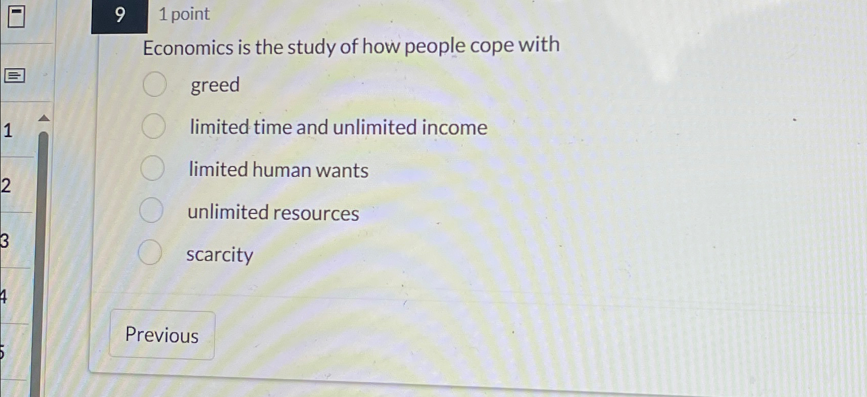 Solved 91 ﻿pointEconomics is the study of how people cope | Chegg.com