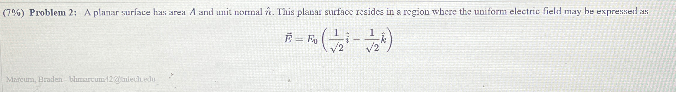 Solved (7%) ﻿Problem 2: A planar surface has area A and unit | Chegg.com