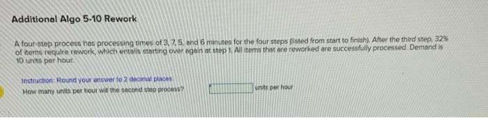 Solved Additional Algo 5-10 Rework A four-step process has | Chegg.com