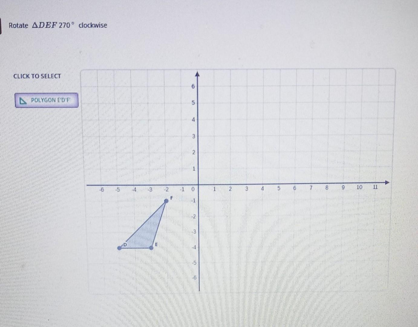 Solved Rotate Angle DEF 270° clockwise The rotation | Chegg.com