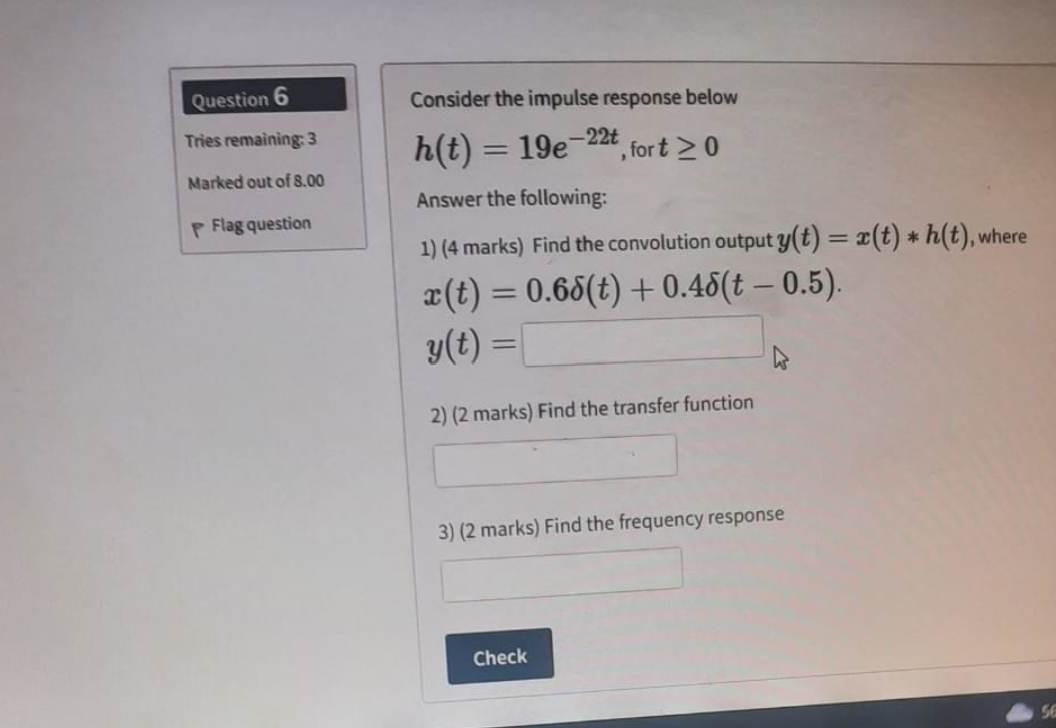 Consider the impulse response below h(t)=19e−22t, for | Chegg.com