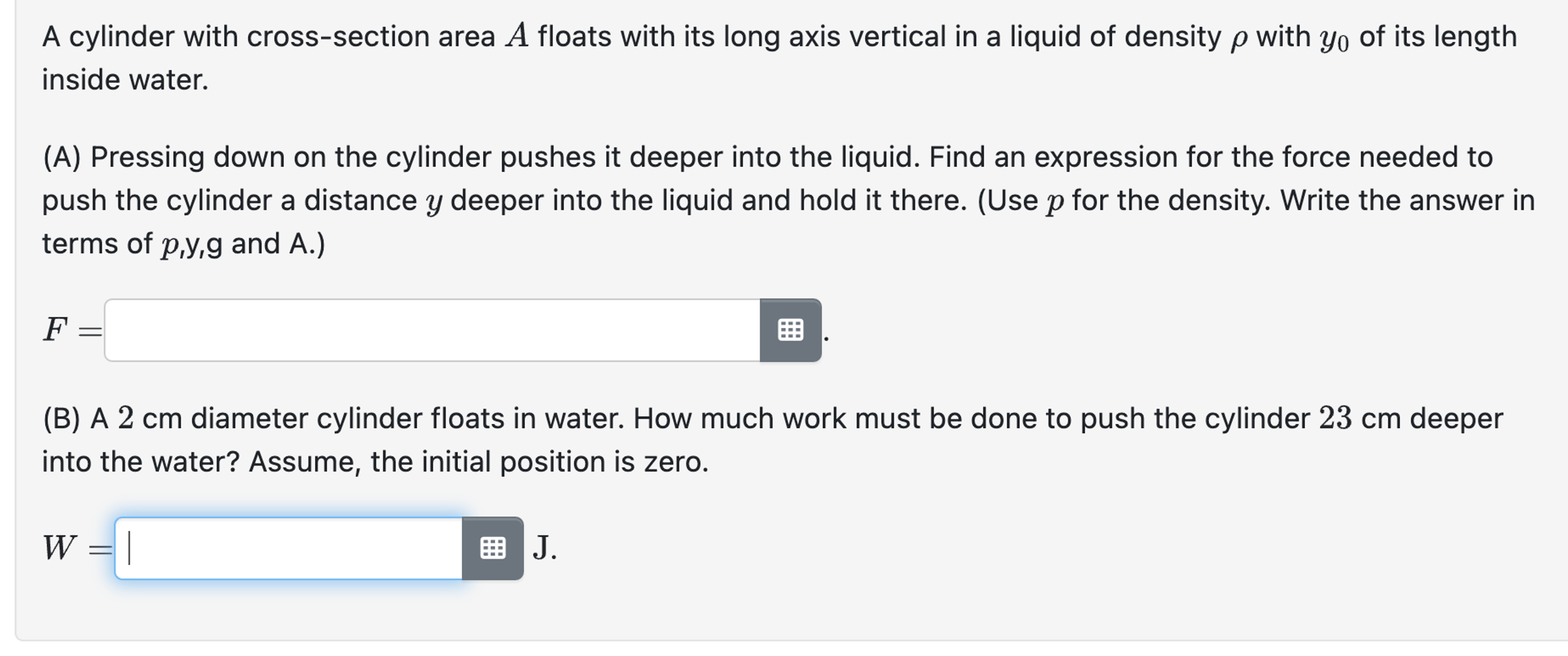 Solved A cylinder with cross-section area A floats with its | Chegg.com