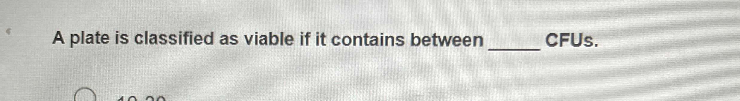 Solved A plate is classified as viable if it contains | Chegg.com