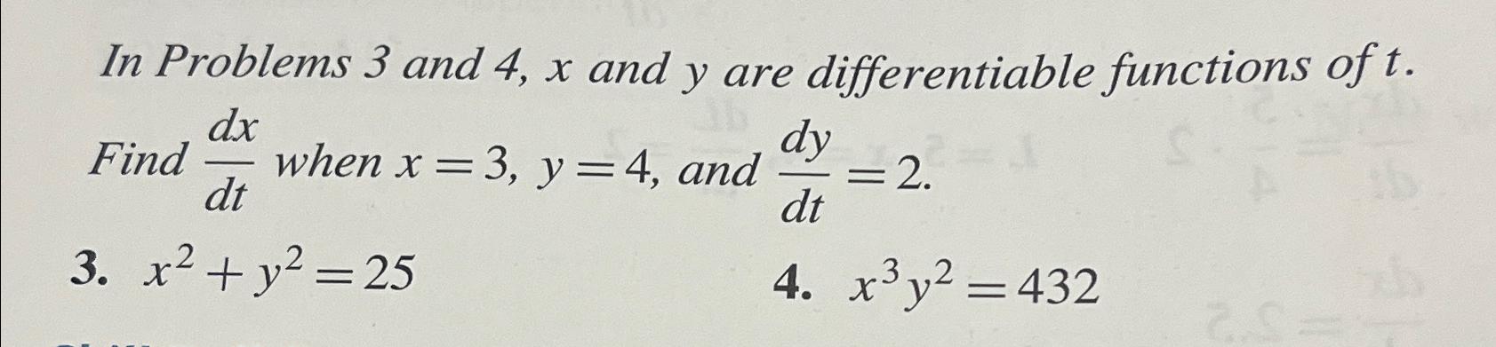 Solved In Problems 3 ﻿and 4, x ﻿and y ﻿are differentiable | Chegg.com