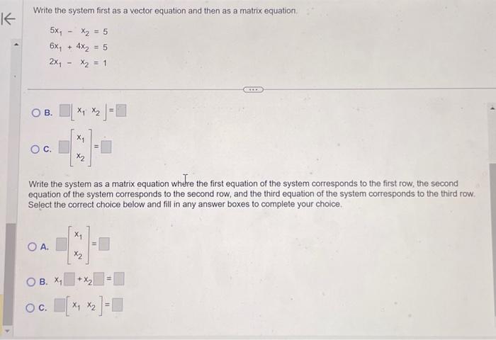 Solved Write the system first as a vector equation and then | Chegg.com