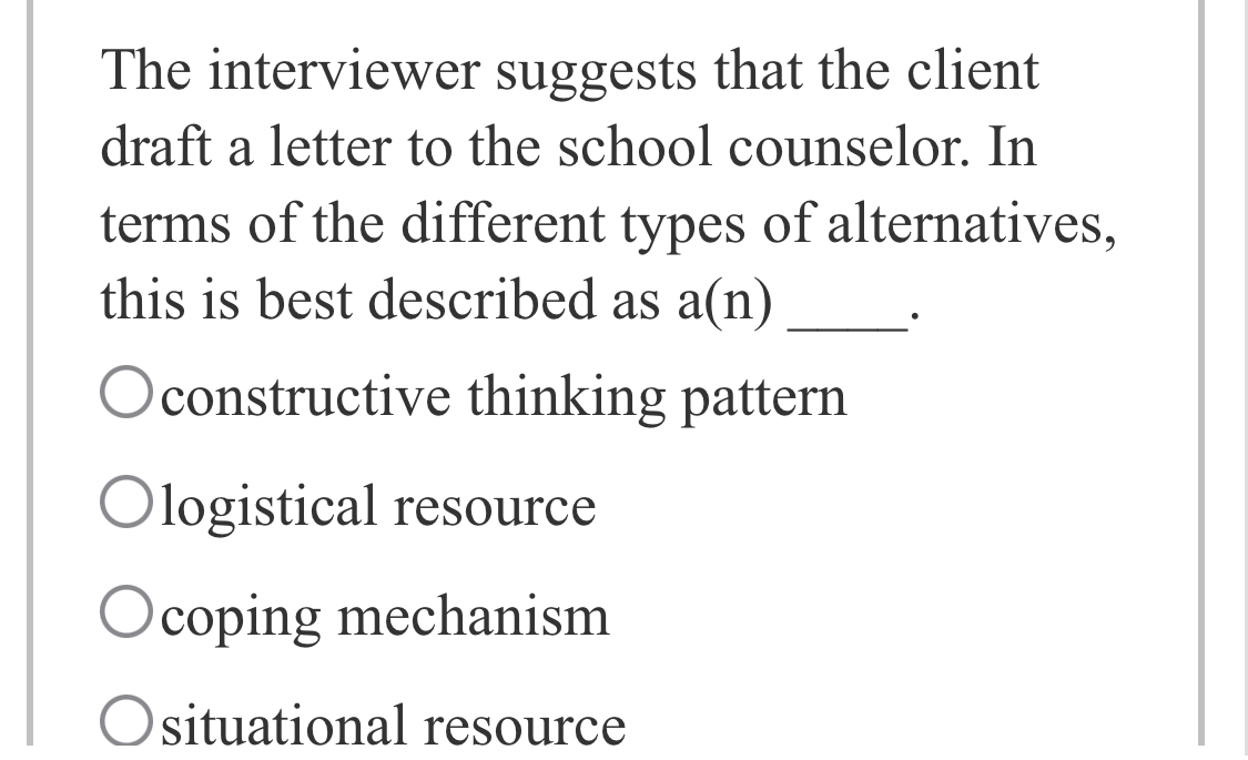 Solved The interviewer suggests that the client draft a | Chegg.com