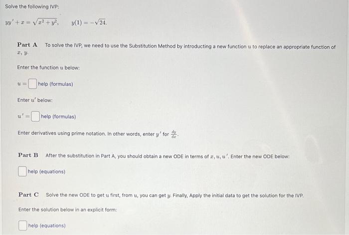 Solved Solve the following IVP: yy′+x=x2+y2,y(1)=−24 Part A | Chegg.com