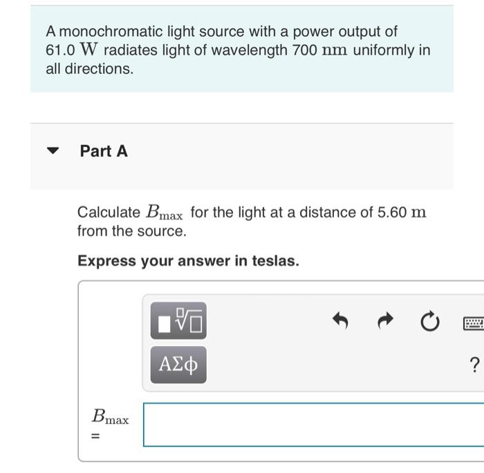 Solved A monochromatic light source with a power output of | Chegg.com
