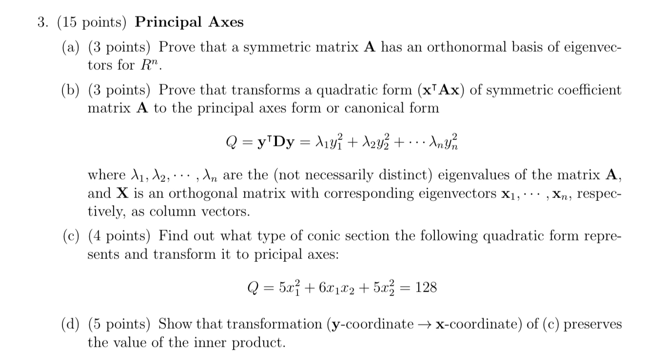 Solved (15 points) Principal Axes(a) (3 points) Prove | Chegg.com Solved (15 points) Principal Axes(a) (3 points) Prove | Chegg.com