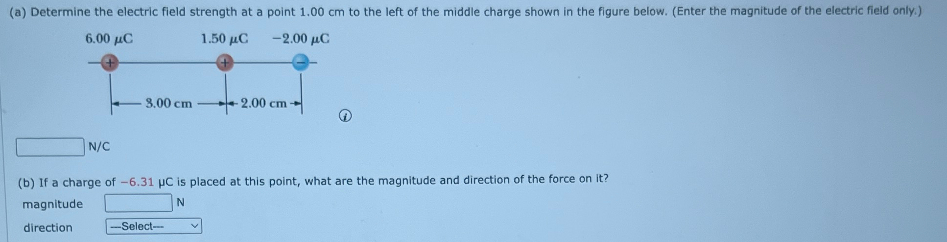 Solved (a) ﻿Determine the electric field strength at a point | Chegg.com