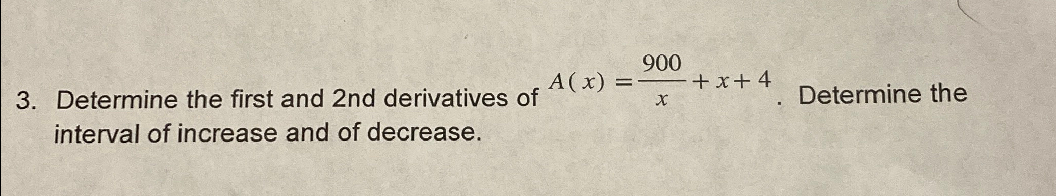 Solved Determine the first and 2 ﻿nd derivatives of | Chegg.com