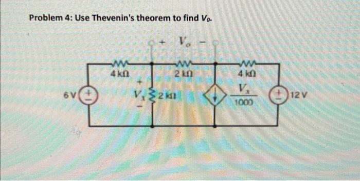Solved Problem 4: Use Thevenin's theorem to find V0. | Chegg.com