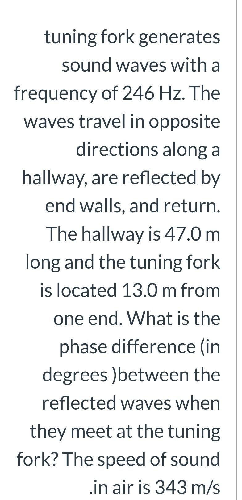 Solved tuning fork generates sound waves with a frequency of | Chegg.com