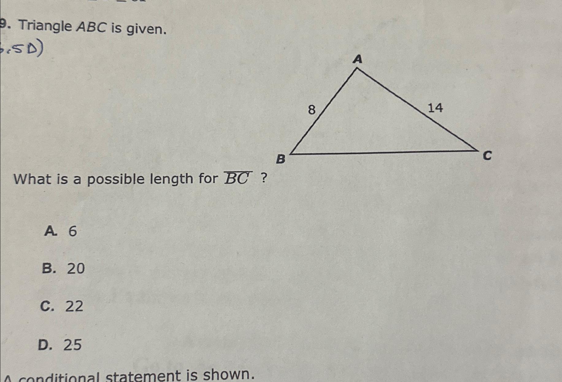 Solved Triangle ABC is given..5D)What is a possible length | Chegg.com