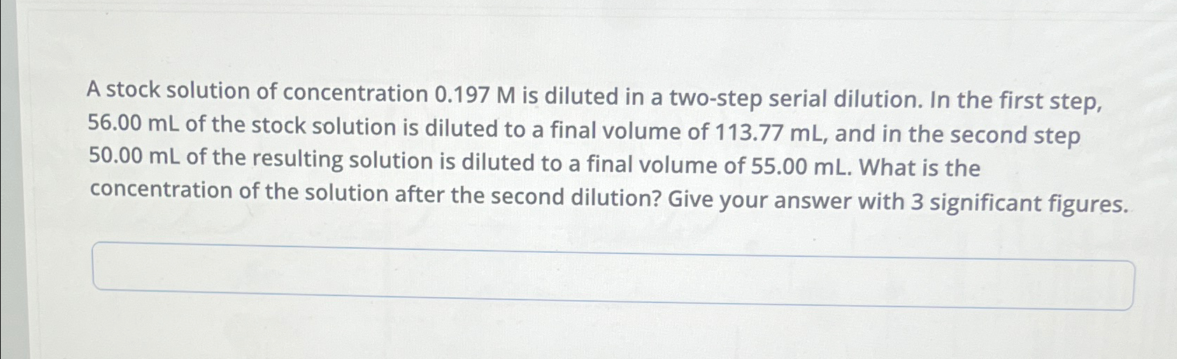 Solved A stock solution of concentration 0.197M ﻿is diluted | Chegg.com