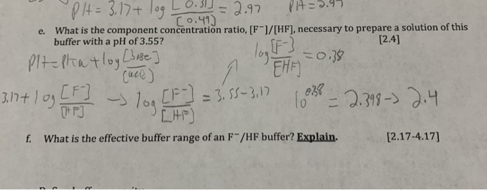 Solved F. What is the effective buffer range of an F-/HF | Chegg.com