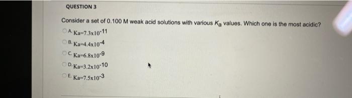 Solved Consider a set of 0.100M weak acid solutions with | Chegg.com