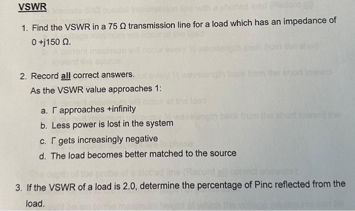 Solved 1. Find the VSWR in a 75Ω transmission line for a | Chegg.com