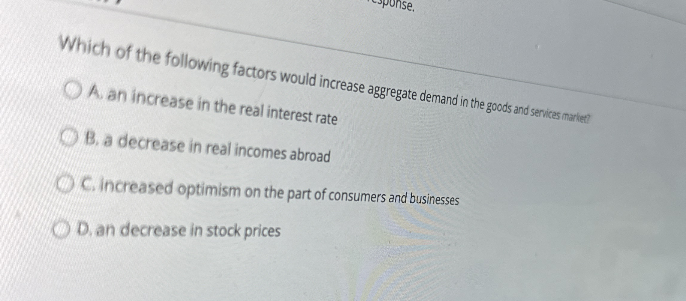 Solved Which of the following factors would increase | Chegg.com