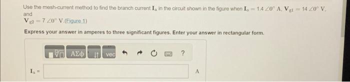 Solved Use the mesh-current method to find the branch | Chegg.com