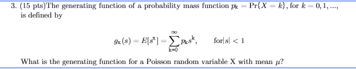 Solved (15 ﻿pts)The generating function of a probability | Chegg.com