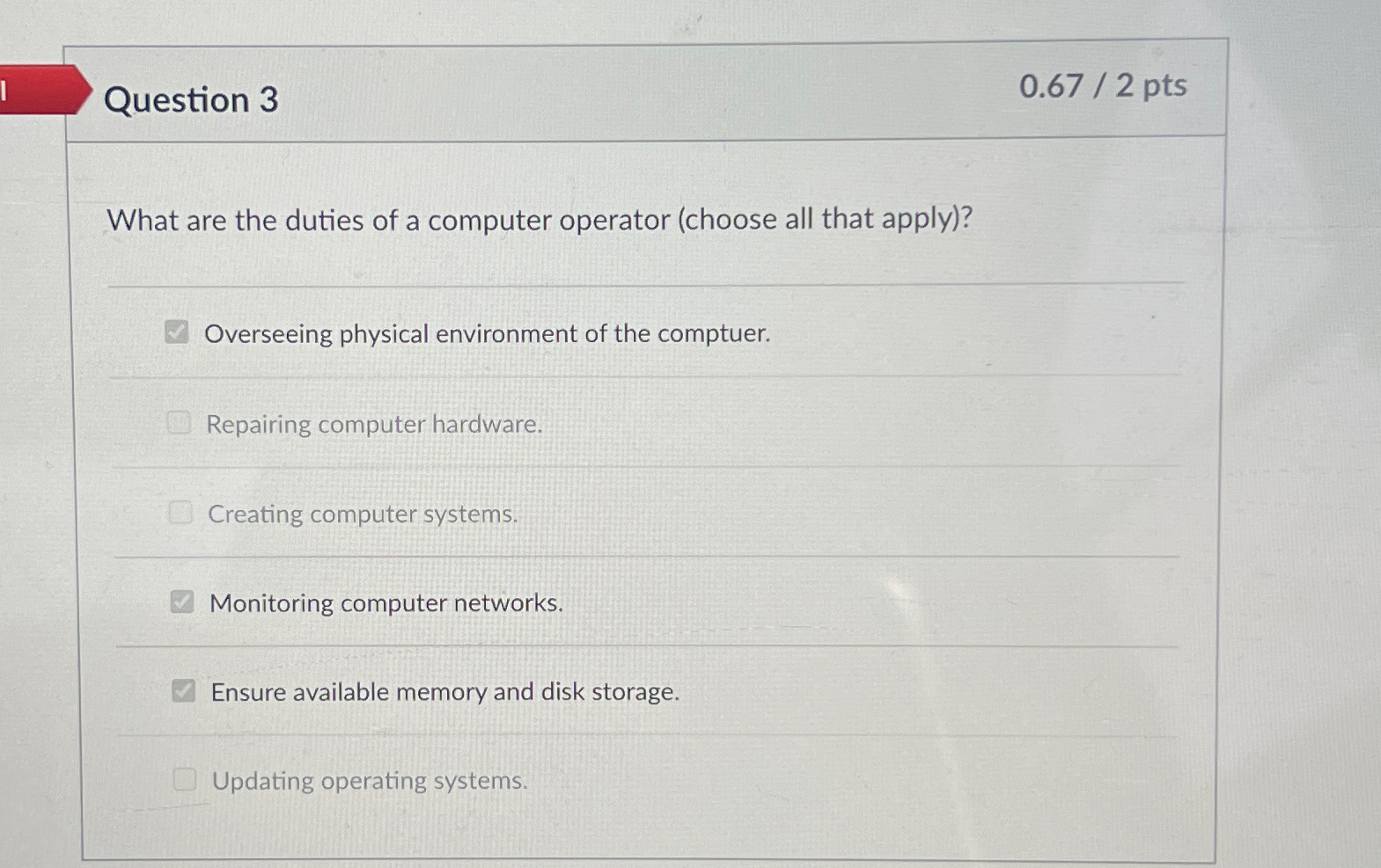 Solved Question 30.672ptsWhat are the duties of a computer | Chegg.com