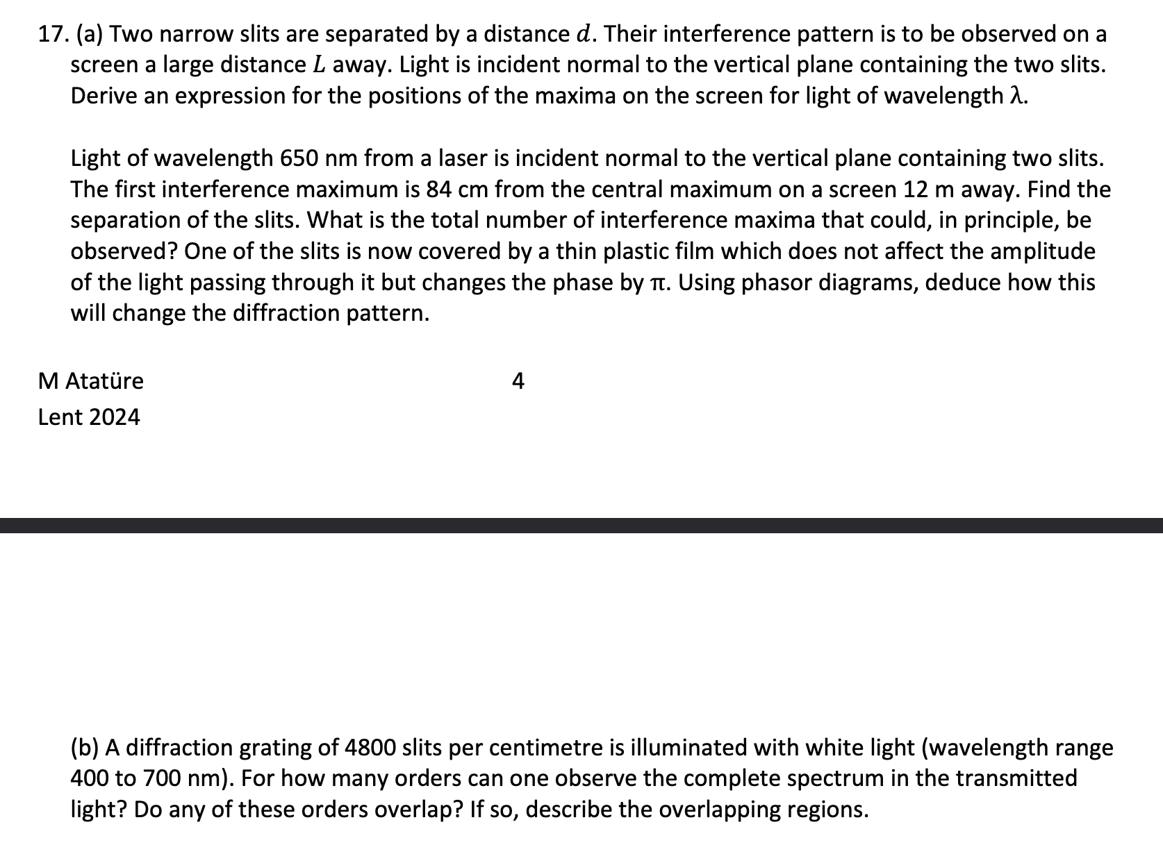 Solved (a) ﻿Two narrow slits are separated by a distance d. | Chegg.com