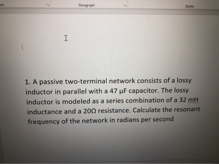 Solved Paragraph Styles 1. A passive two-terminal network | Chegg.com