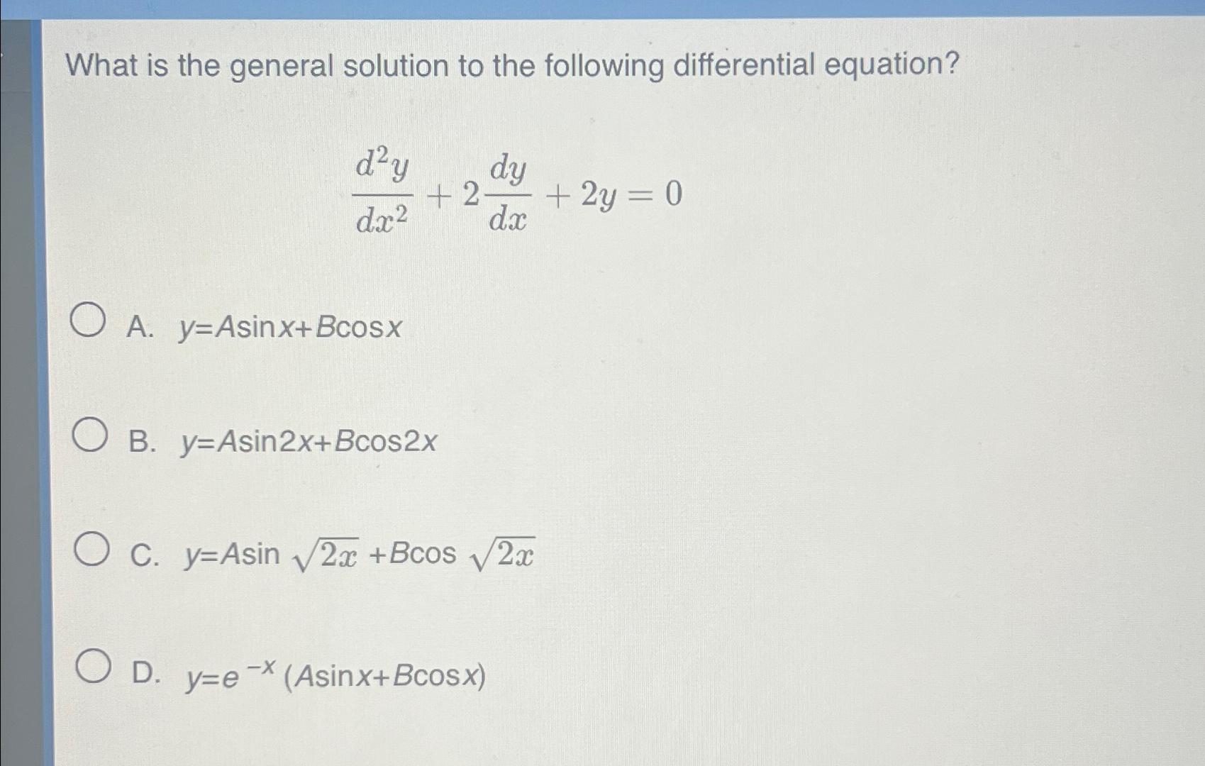 Solved What is the general solution to the following | Chegg.com