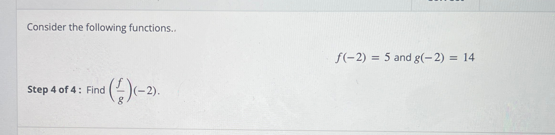 Consider the following functions..f(-2)=5 ﻿and | Chegg.com