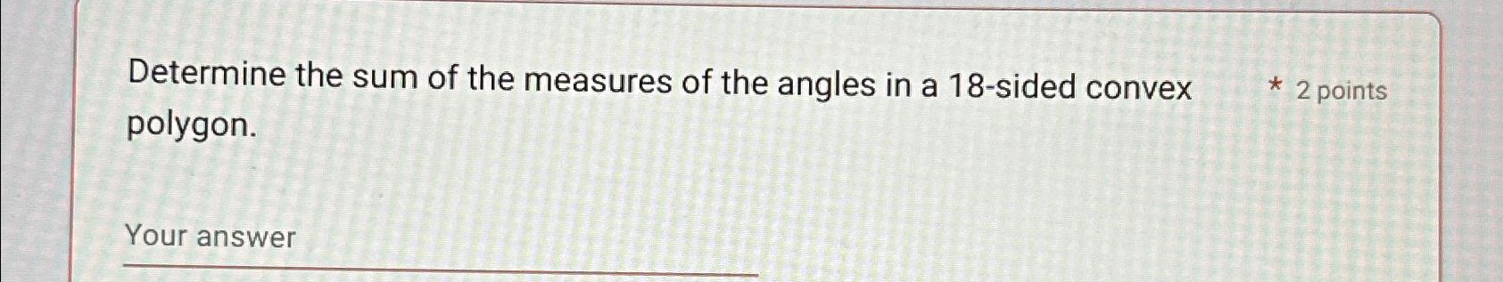 Solved Determine the sum of the measures of the angles in a | Chegg.com
