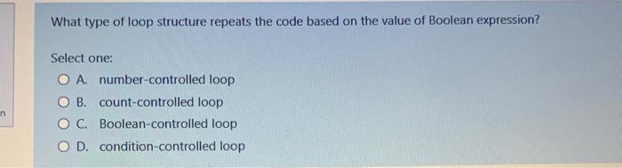 Solved What Type Of Loop Structure Repeats The Code Based On 4427