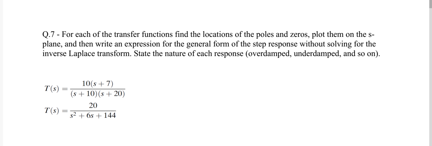 Solved Q. 7 - ﻿For each of the transfer functions find the | Chegg.com