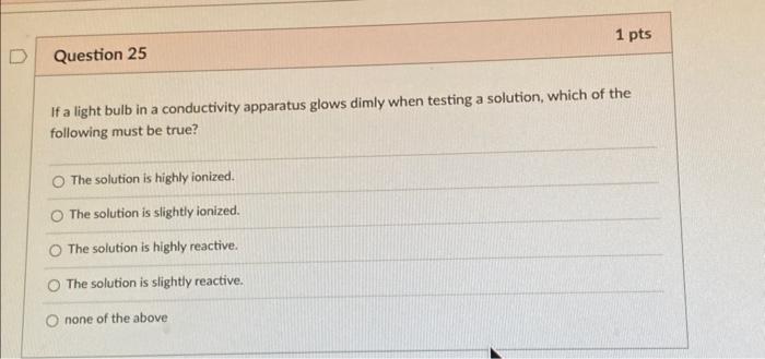 Solved If a light bulb in a conductivity apparatus glows | Chegg.com