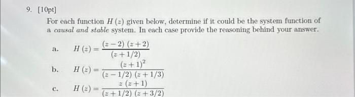 Solved For each function H(z) given below, determine if it | Chegg.com