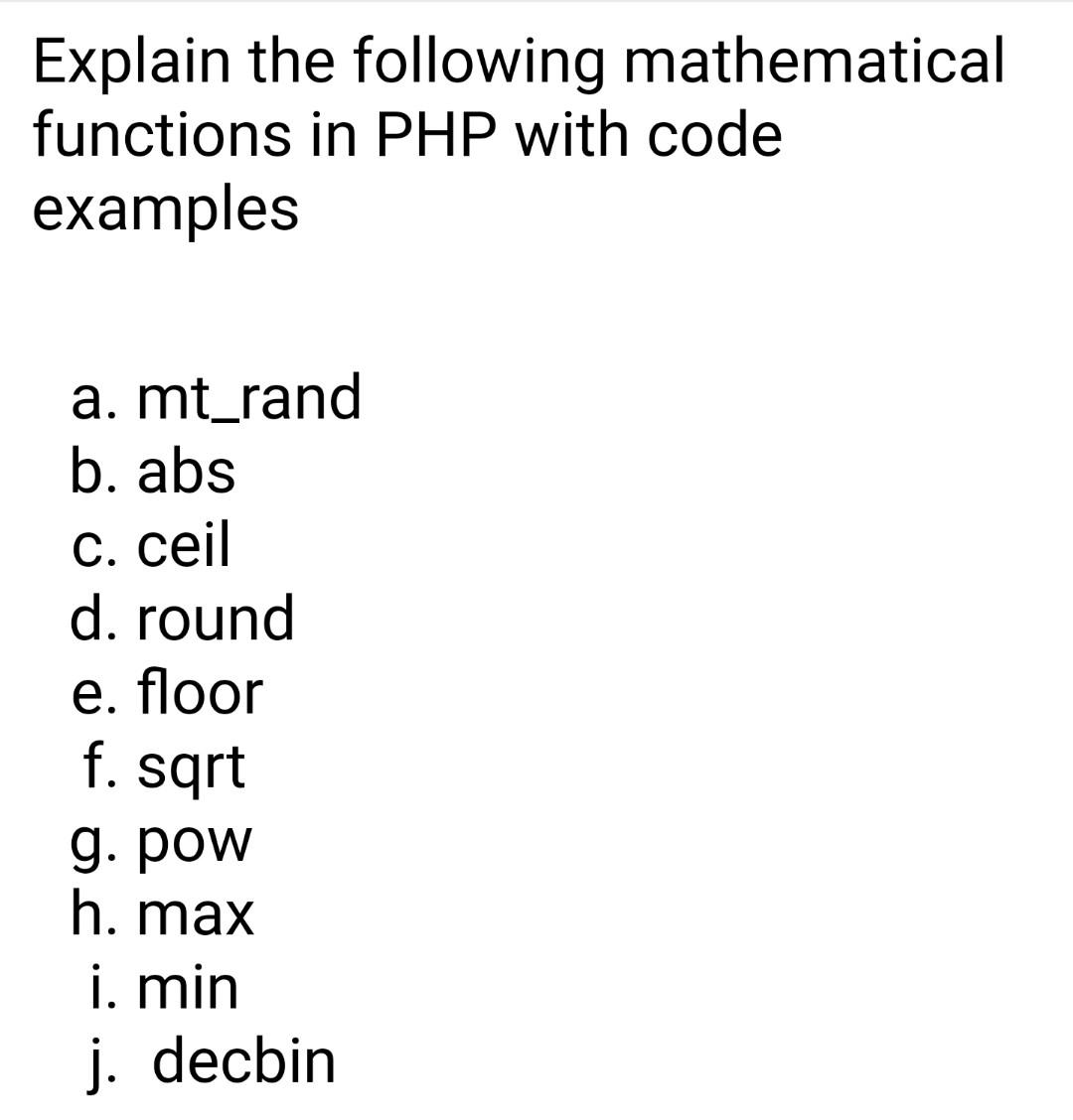 Solved Explain the following mathematical functions in PHP | Chegg.com