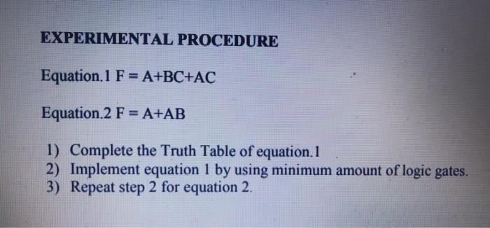 Solved EXPERIMENTAL PROCEDURE Equation, 1 F = A+BC+AC | Chegg.com