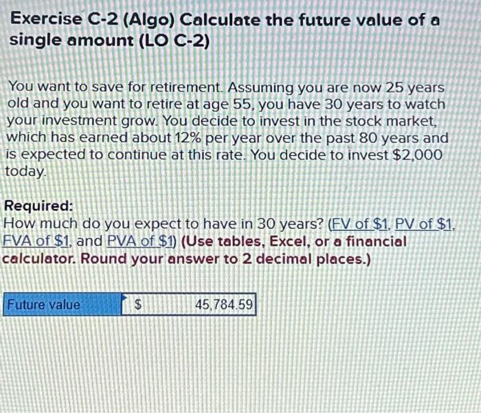 Solved Exercise C-2 (Algo) Calculate the future value of a | Chegg.com