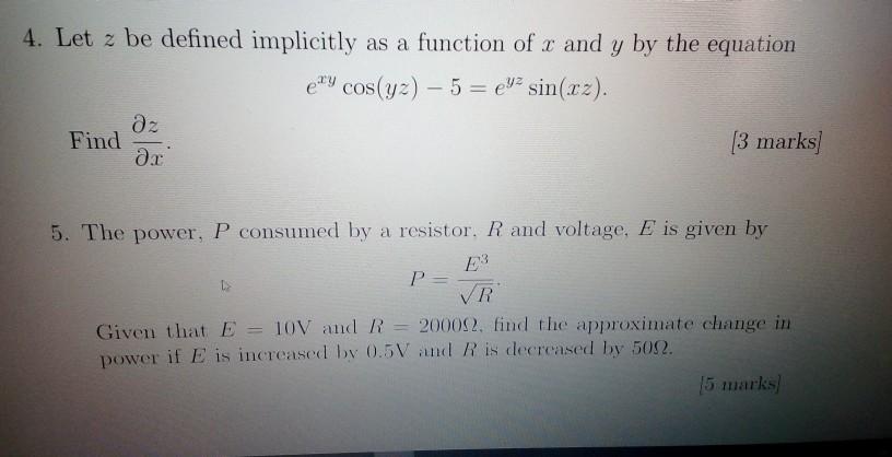 Solved 4. Let 2 be defined implicitly as a function of x and | Chegg.com