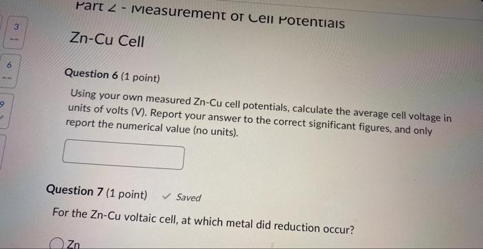 Solved Question 6 ( 1 point) Using your own measured Zn-Cu | Chegg.com