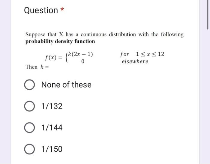 Solved Suppose that X has a continuous distribution with the | Chegg.com